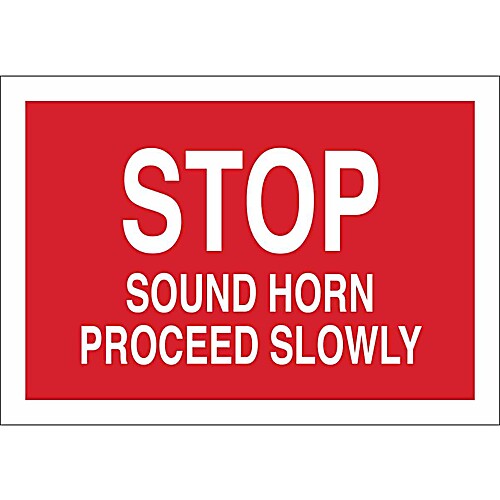 Stop Sound Horn Proceed Slowly Sign