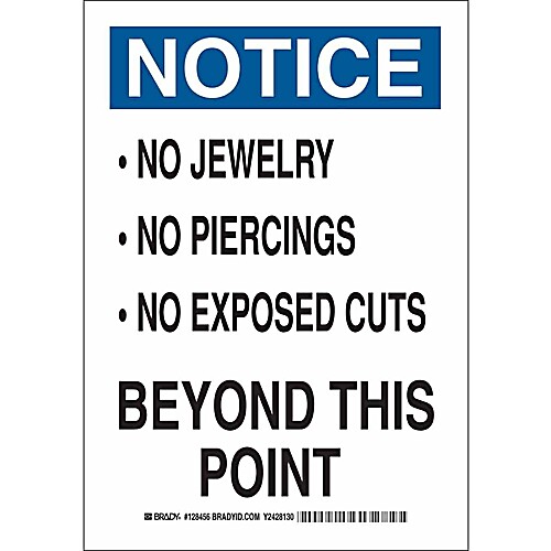 NOTICE No Jewelry No Piercings No Exposed Cuts Beyond This Point Sign